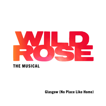 Dawn Sievewright, Glasgow (No Place Like Home / From Wild Rose - The ...