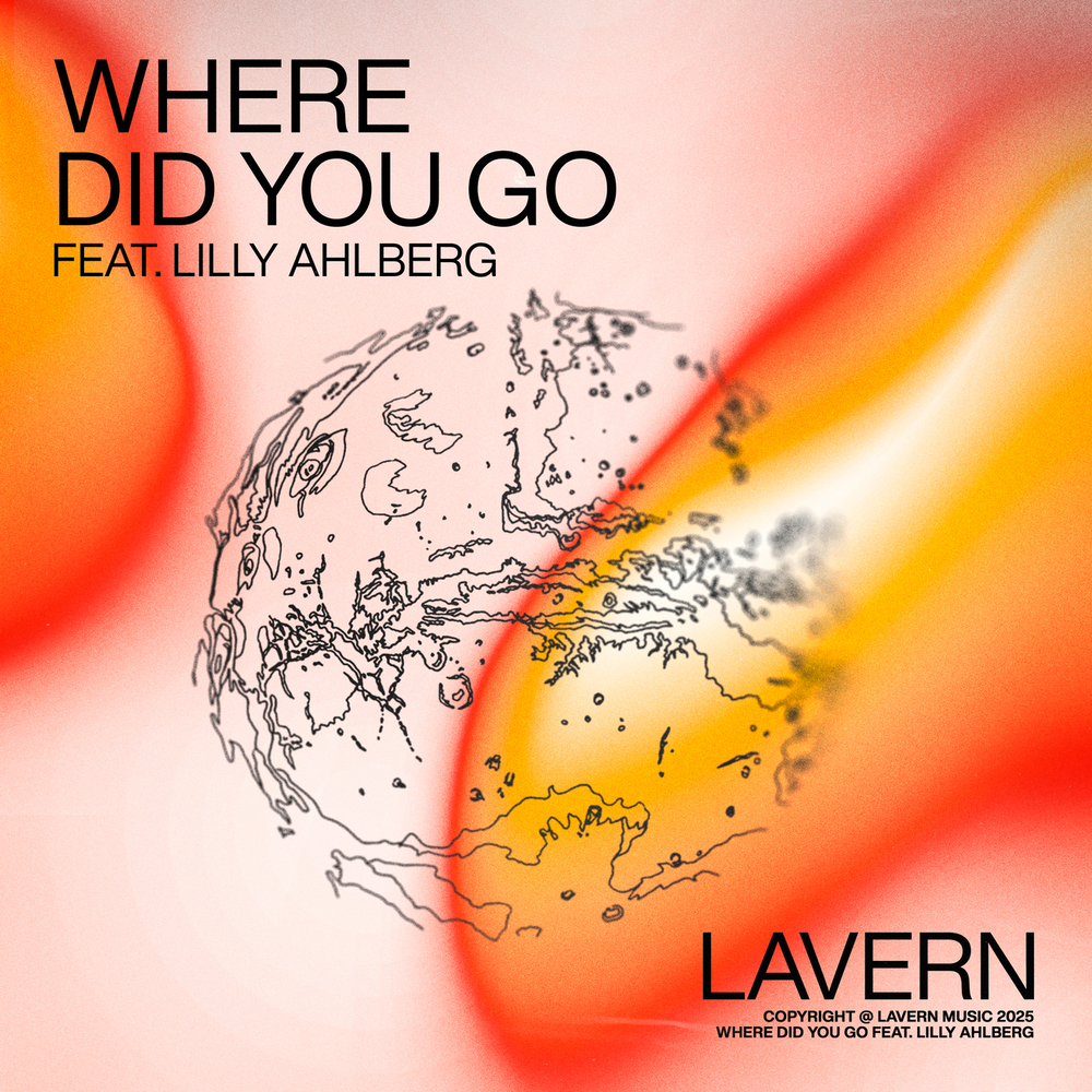 Lavern; Lilly Ahlberg, Where Did You Go (Single) in High-Resolution ...