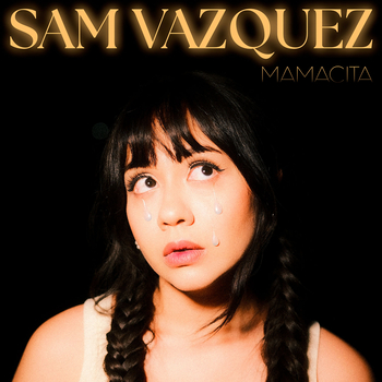Sam Vazquez, Mamacita (Single) in High-Resolution Audio - ProStudioMasters