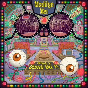 Madilyn Mei, What’s Going On?! (Single) [Edited / Clean] in High-Resolution Audio - ProStudioMasters