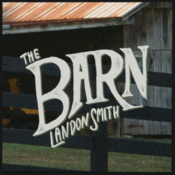 Landon Smith, The Barn (Single) in High-Resolution Audio - ProStudioMasters