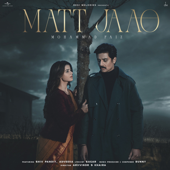 Mohammad Faiz; Bunny; Sagar, Matt Jaao (Single) in High-Resolution ...