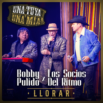 Bobby Pulido; Los Socios Del Ritmo, Llorar (En Vivo / Single) in High ...