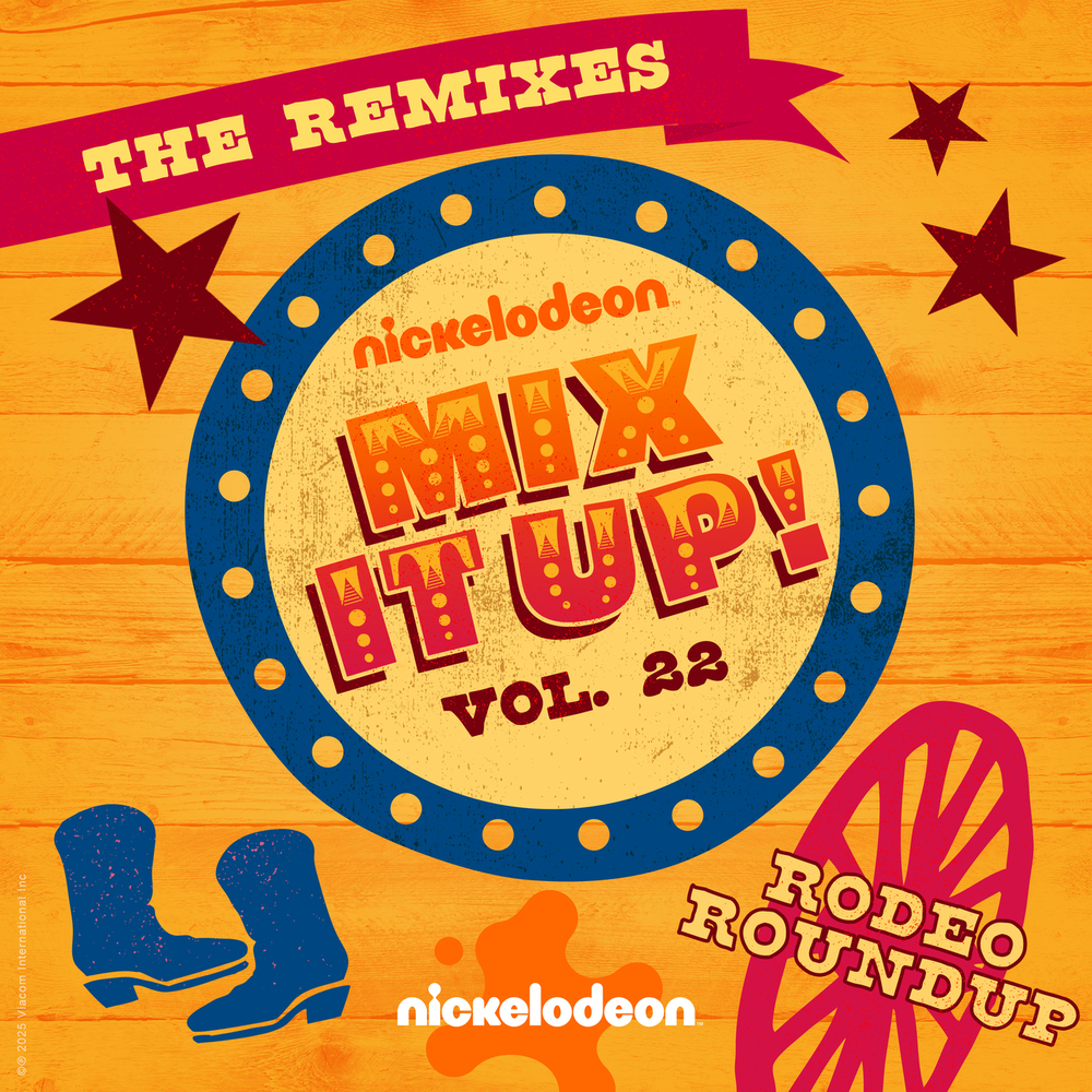 Nickelodeon, Nickelodeon Mix It Up! Vol. 22: Rodeo Roundup (The Remixes ...