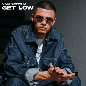 Owen Saward, Get Low (Single) in High-Resolution Audio - ProStudioMasters