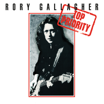 Rory Gallagher, Top Priority (Remastered 2017) in High-Resolution Audio ...