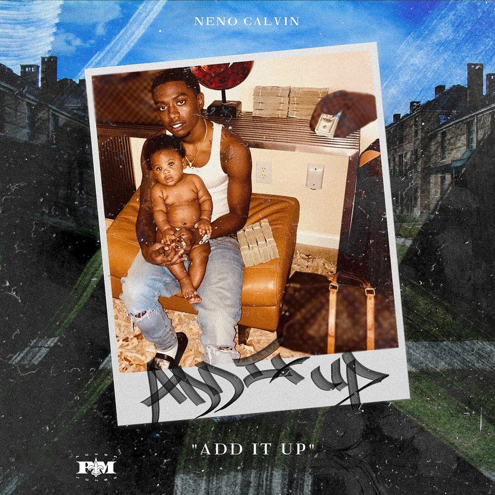 Neno Calvin, Add It Up (Single) [Edited / Clean] in High-Resolution Audio - ProStudioMasters