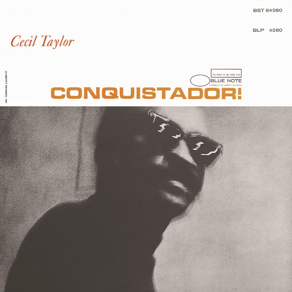 Cecil Taylor, Conquistador! (2003 Remaster) in High-Resolution Audio ...