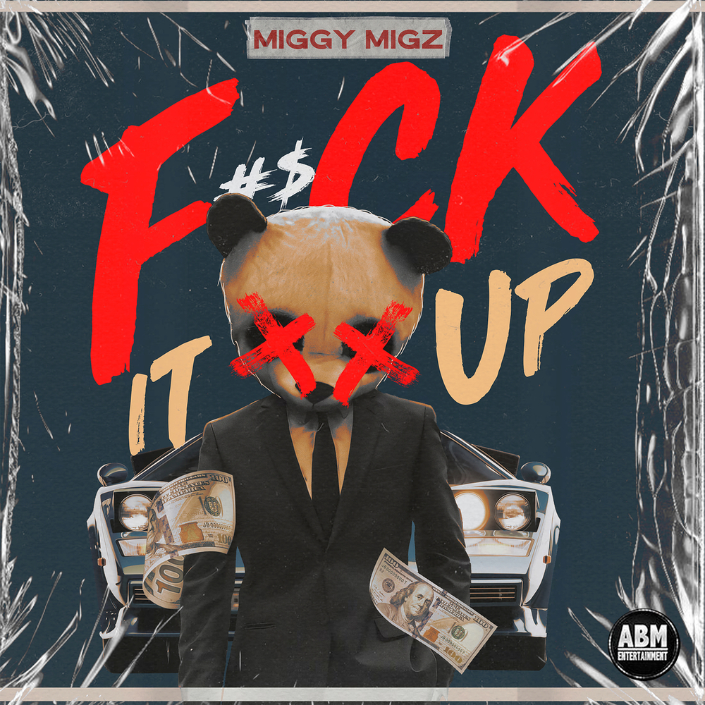 Miggy Migz, F#$ck It Up (Single) in High-Resolution Audio ...