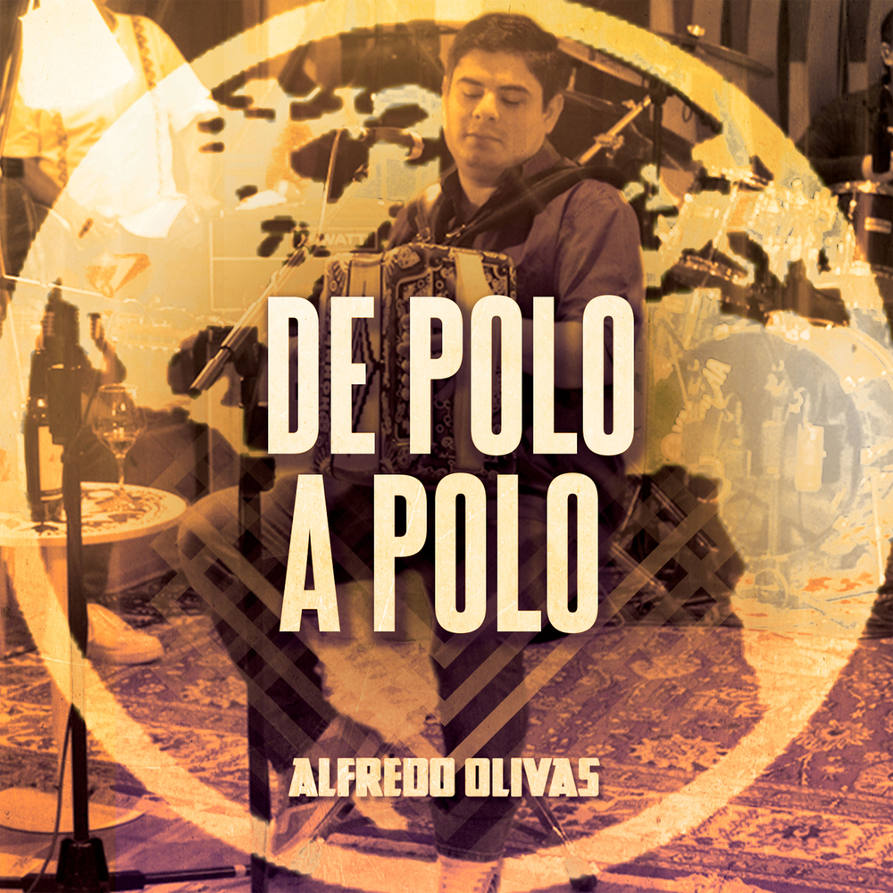 Alfredo Olivas, De Polo A Polo (En Vivo) in High-Resolution Audio - ProStudioMasters
