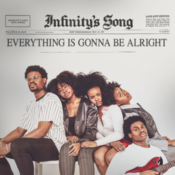 Infinity's Song, Everything’s Gonna Be Alright (Single) in High ...