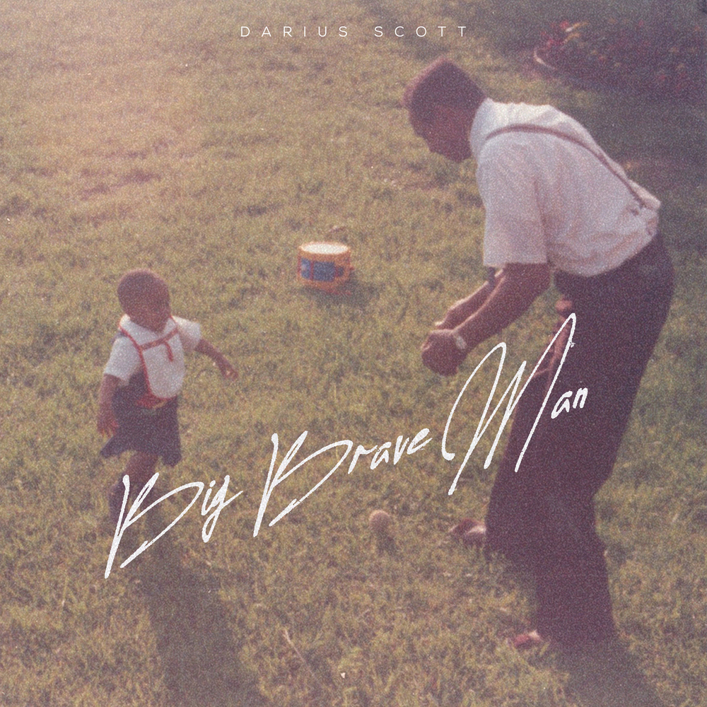 Darius Scott, BIG BRAVE MAN (Single) in High-Resolution Audio ...