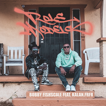Bobby Fishscale; Kalan.FrFr, Role Models (feat. Kalan.FrFr / Single ...