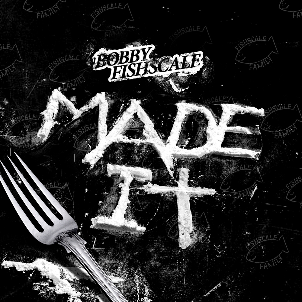 Bobby Fishscale, MADE IT (Single) [Edited / Clean] in High-Resolution ...