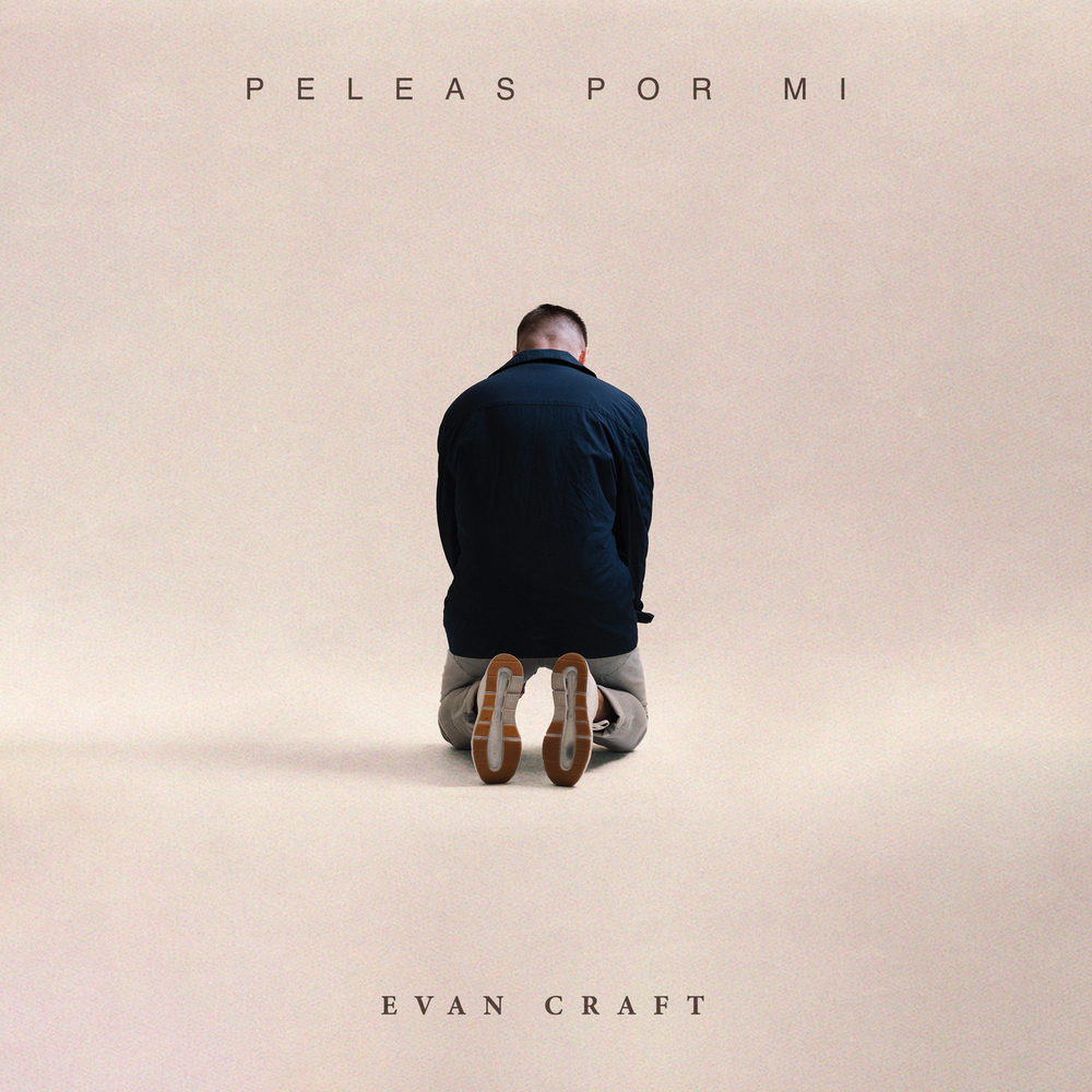 Evan Craft, Peleas Por Mí (Single) in High-Resolution Audio ...