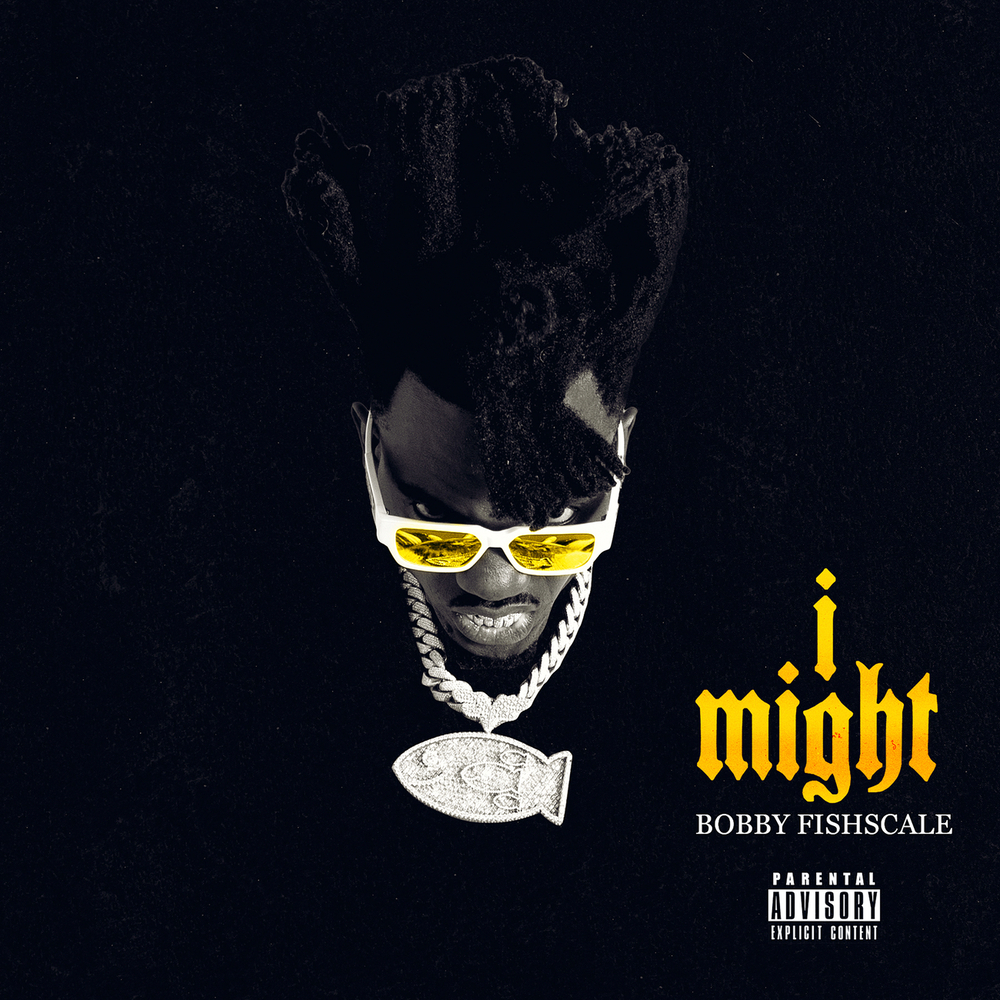Bobby Fishscale, I Might (Single) in High-Resolution Audio ...