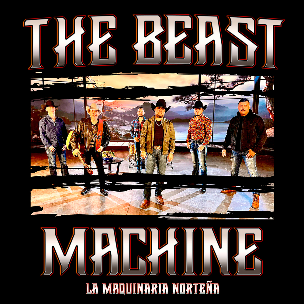 La Maquinaria Norteña, The Beast Machine (Single) in High-Resolution ...