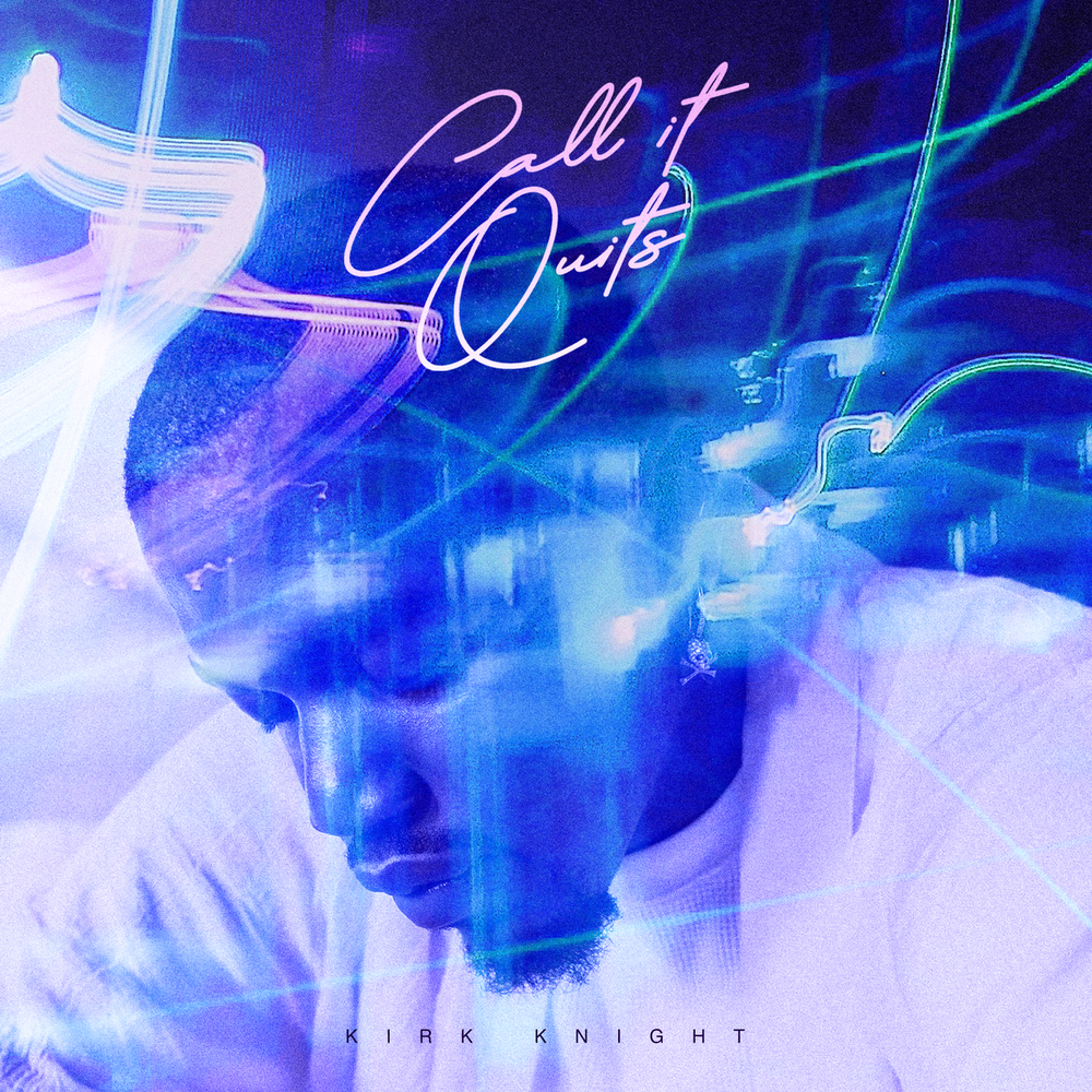 Kirk Knight, Call It Quits (Single) [Edited / Clean] in High-Resolution ...