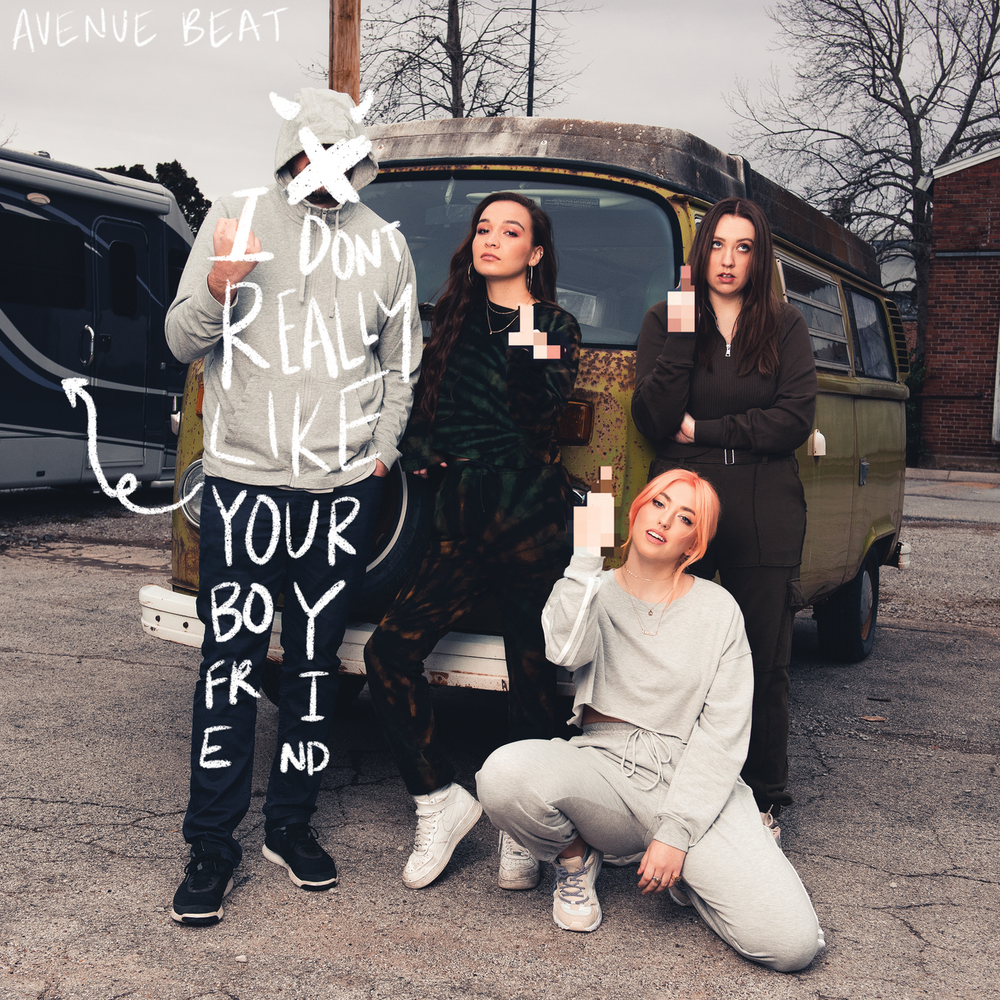Avenue Beat, i don’t really like your boyfriend (Single) in High ...