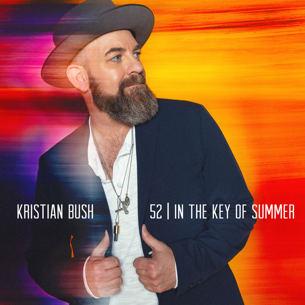 Kristian Bush, 52 | In The Key Of Summer in High-Resolution Audio ...