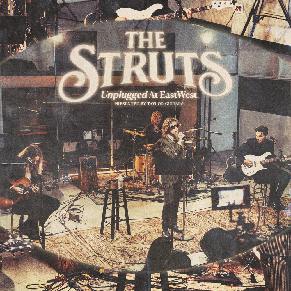 The Struts, Unplugged At EastWest in High-Resolution Audio ...