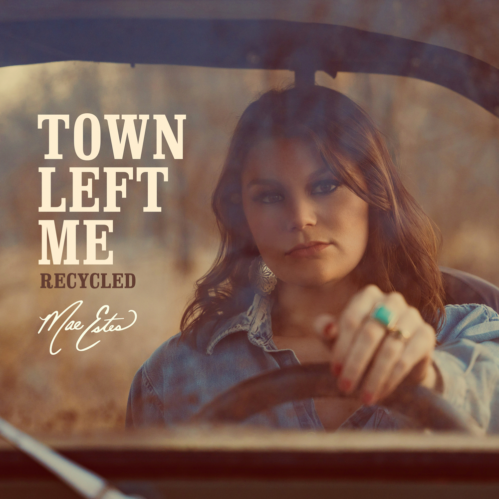 Mae Estes, Town Left Me (Recycled / Single) in High-Resolution Audio ...