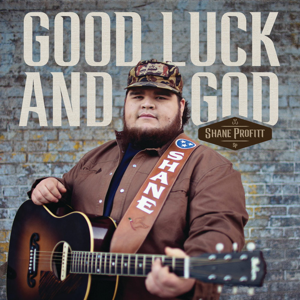 Shane Profitt, Good Luck And God (Single) in High-Resolution Audio ...