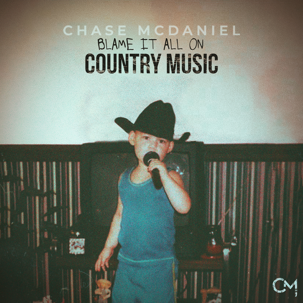 Chase McDaniel, Blame It All On Country Music in High-Resolution Audio - ProStudioMasters