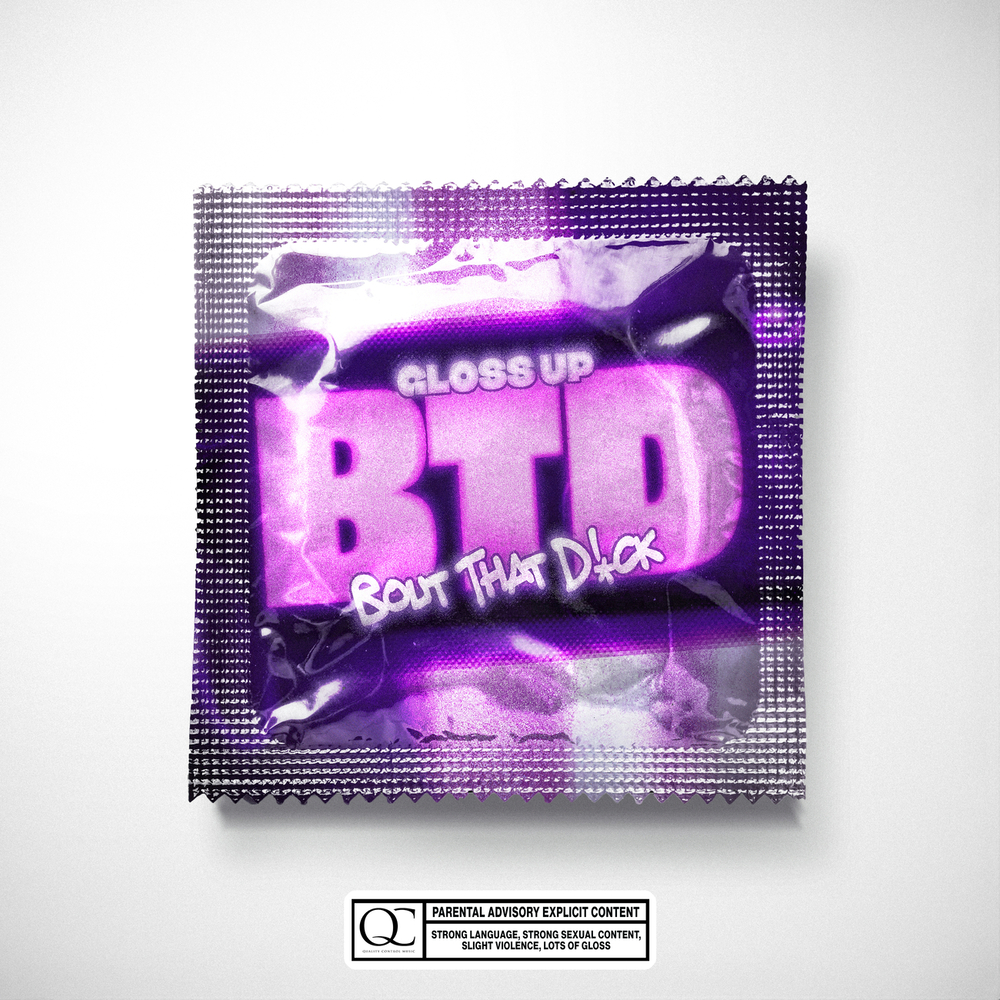 Gloss Up, BTD (Single) [Edited / Clean] in High-Resolution Audio - ProStudioMasters