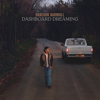 Braedon Barnhill, Dashboard Dreaming (Single) in High-Resolution Audio ...