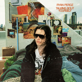 Ryan Perdz, Talking Bout Yourself (Single) in High-Resolution Audio ...