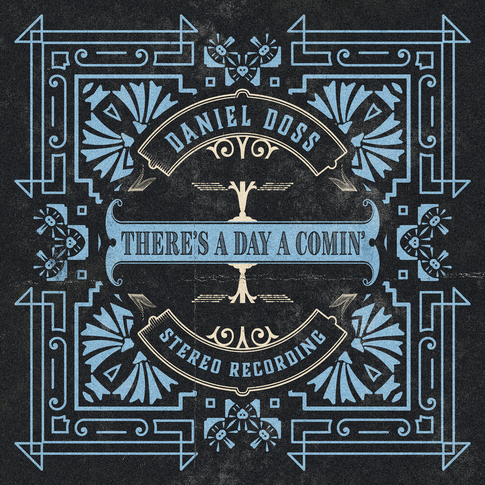 Daniel Doss, There's a Day a Comin' (Single) in High-Resolution Audio - ProStudioMasters