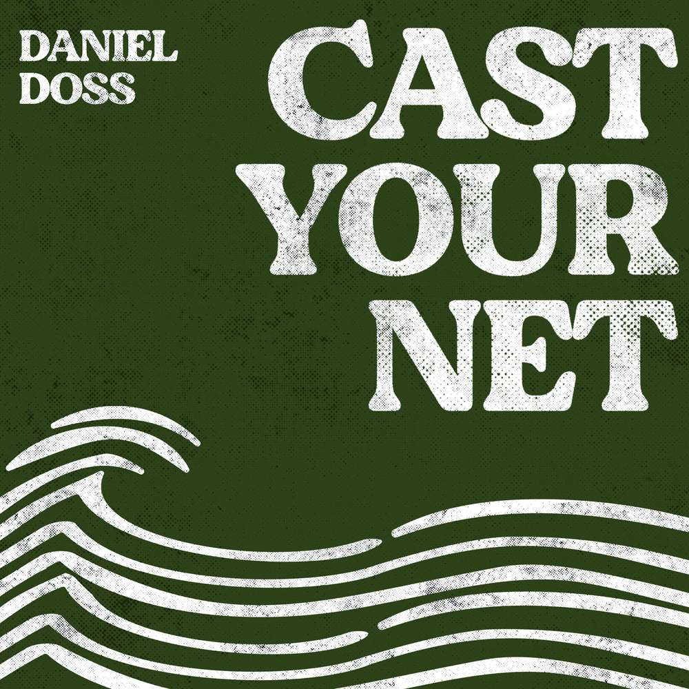 Daniel Doss, Cast Your Net (Single) in High-Resolution Audio - ProStudioMasters