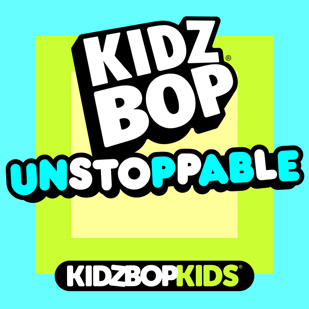 KIDZ BOP Kids, Unstoppable (Single) in High-Resolution Audio - ProStudioMasters