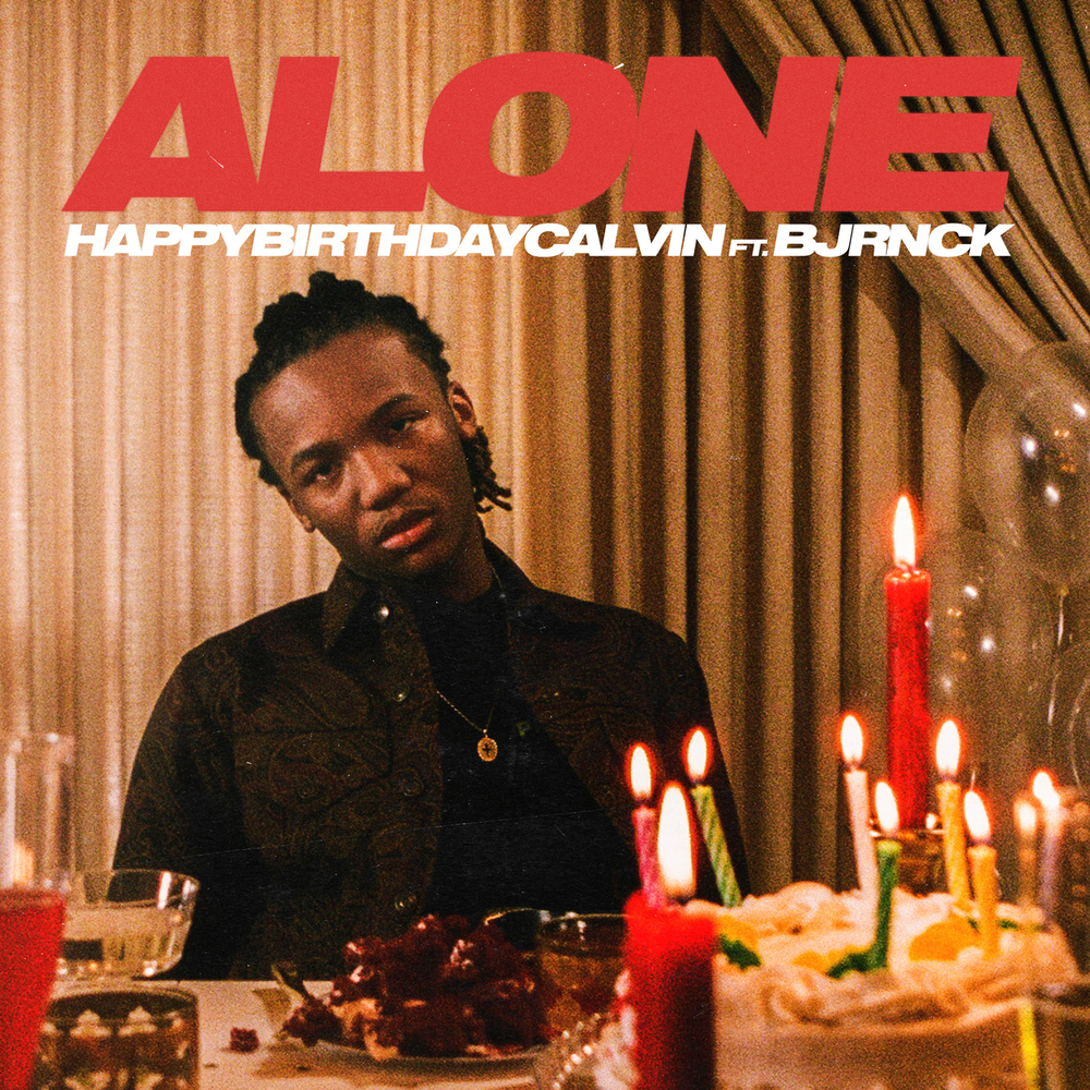 HappyBirthdayCalvin; BJRNCK, Alone (feat. BJRNCK / Single) in High ...