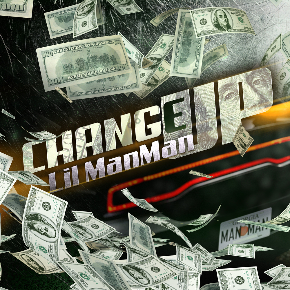 Lil ManMan, Change Up (Single) in High-Resolution Audio - ProStudioMasters