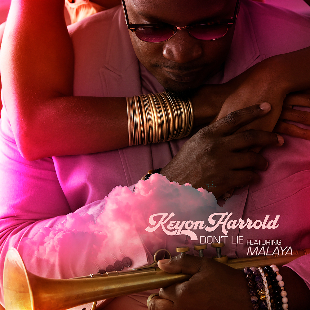 Keyon Harrold; Malaya, Don’t Lie (feat. Malaya / Single) in High ...