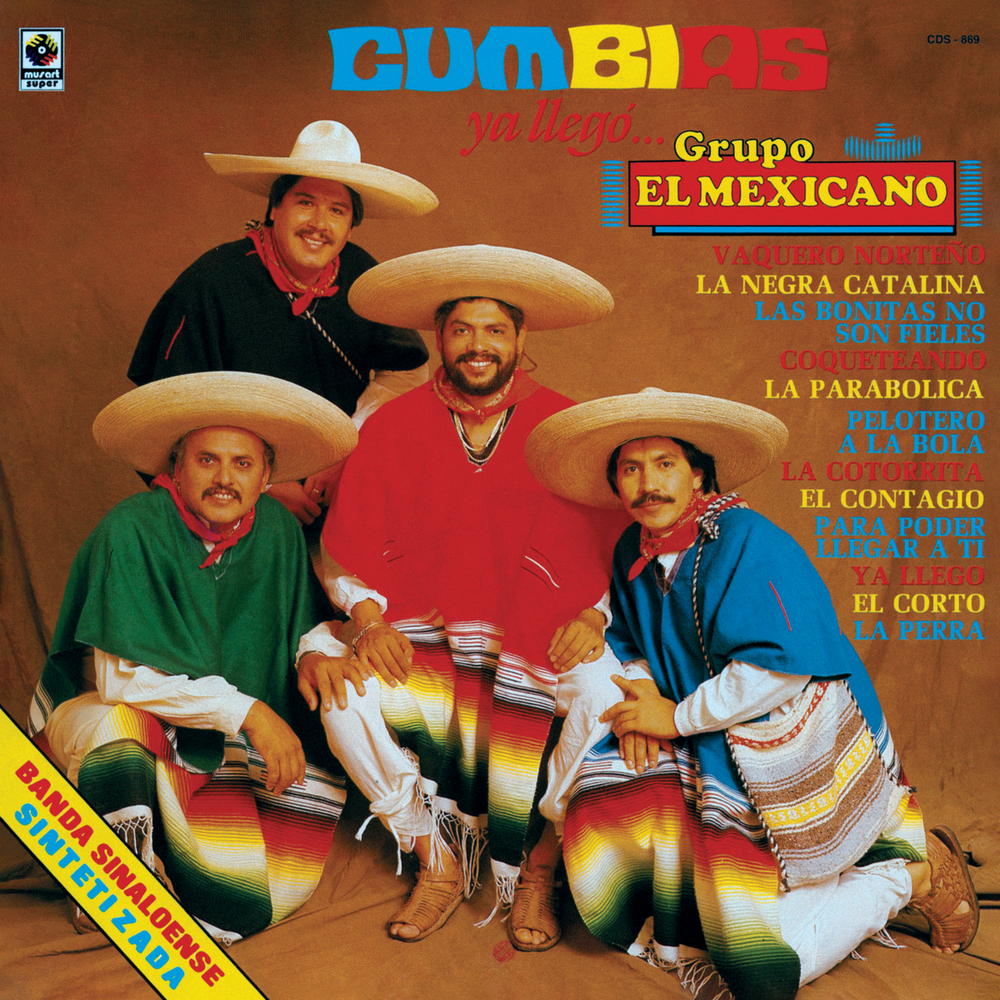Mi Banda El Mexicano, Cumbias Ya Llegó... (Remastered 2025) in High ...