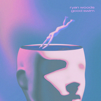 Ryan Woods, Good Swim (Single) in High-Resolution Audio - ProStudioMasters