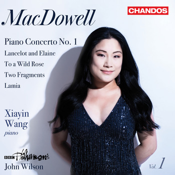 Xiayin Wang; BBC Philharmonic; John Wilson, MacDowell: Orchestral Works ...