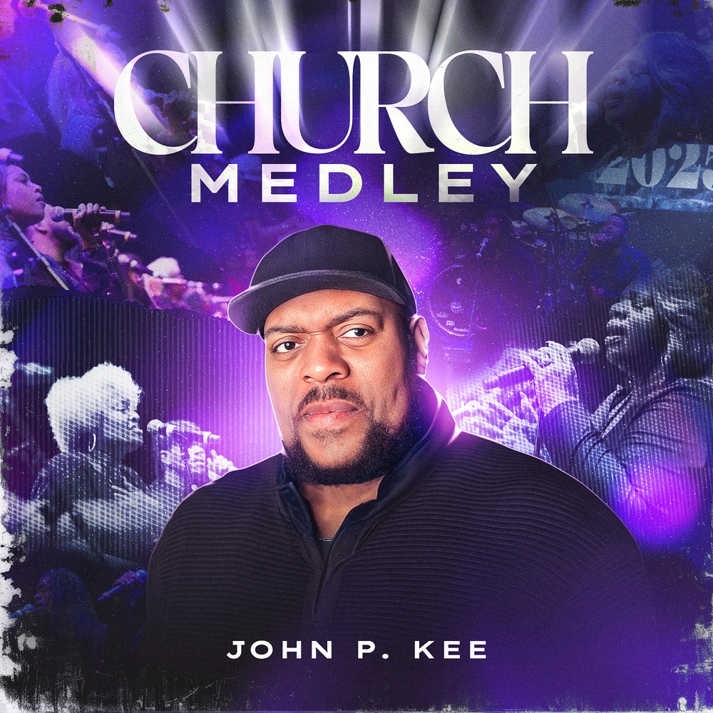 John P. Kee, Church Medley (Live / Single) in High-Resolution Audio ...