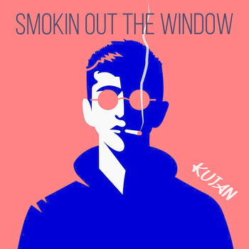 KUJAN, Smokin out the Window (Dubstep Edit / Single) in High-Resolution ...