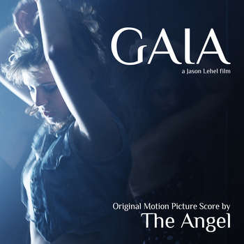 The Angel, Gaia (Original Motion Picture Score) in High-Resolution ...