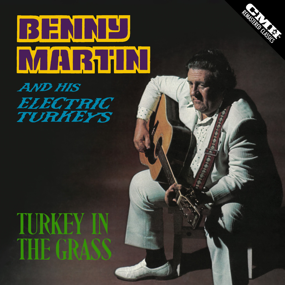 Benny Martin, Turkey In the Grass in High-Resolution Audio ...