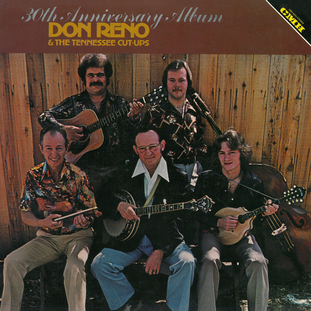 Don Reno; The Tennessee Cut-Ups, 30th Anniversary Album in High ...