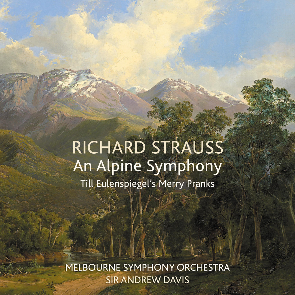 Melbourne Symphony Orchestra; Sir Andrew Davis, Richard Strauss: An Alpine Symphony / Till ...