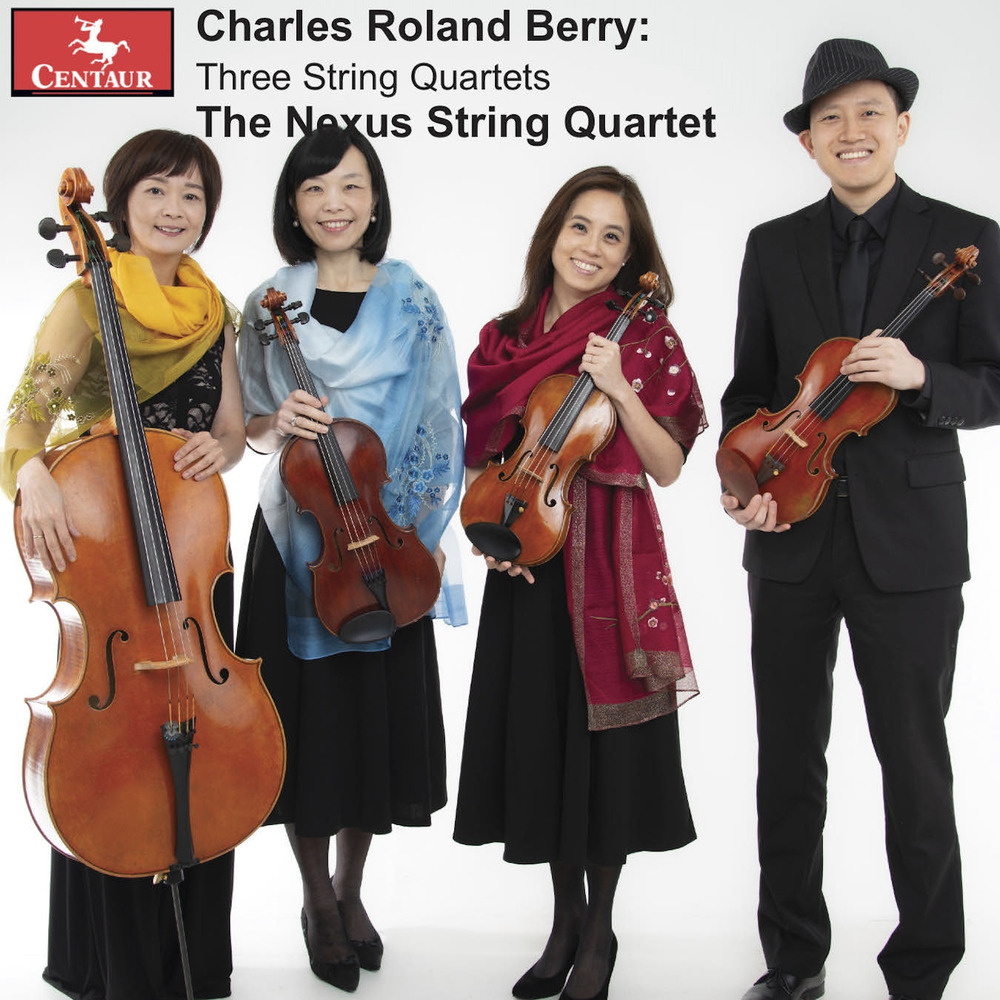 Charles Roland Berry, Three String Quartets in High-Resolution Audio ...