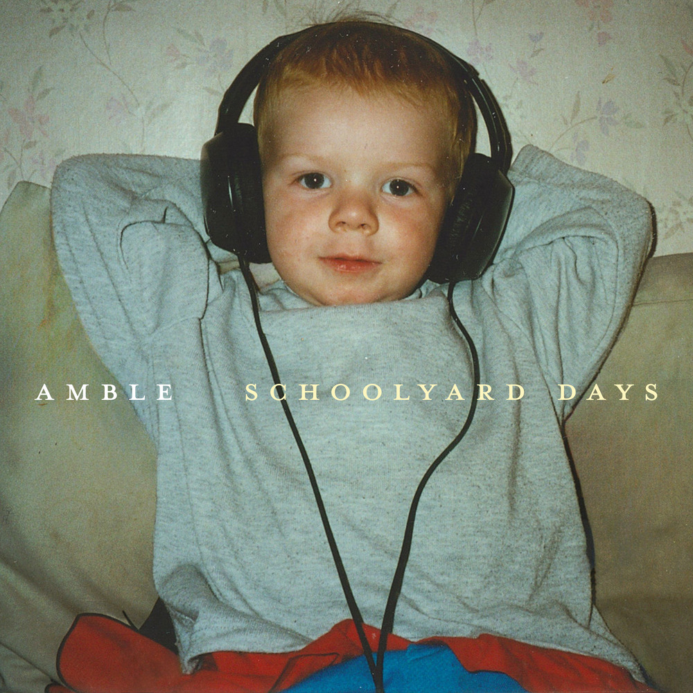 Amble, Schoolyard Days (Single) in High-Resolution Audio - ProStudioMasters