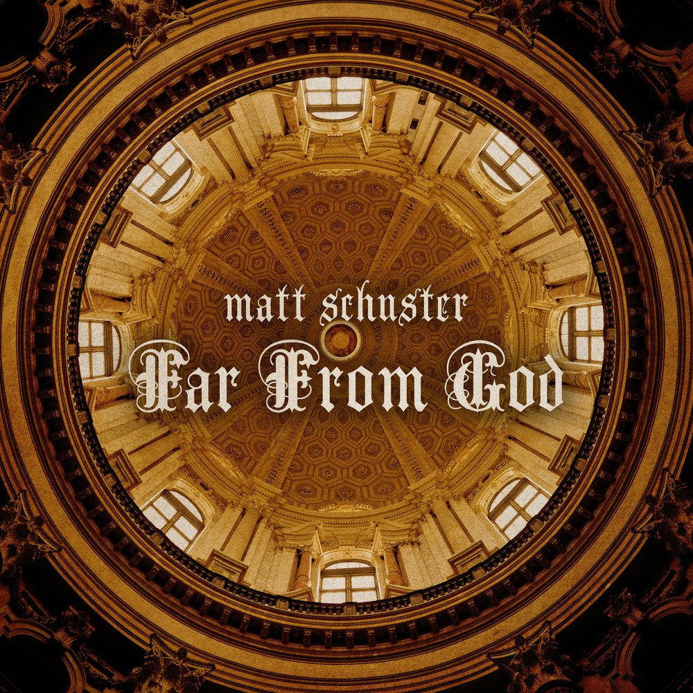 Matt Schuster, Far From God (Single) in High-Resolution Audio ...