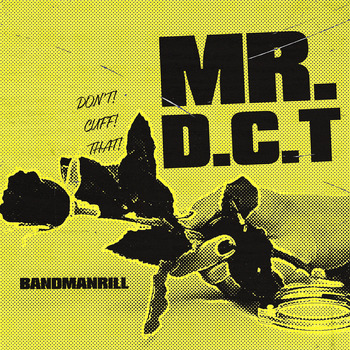 Bandmanrill; Defiant Presents, Mr. D.C.T. (Single) [Edited / Clean] in ...